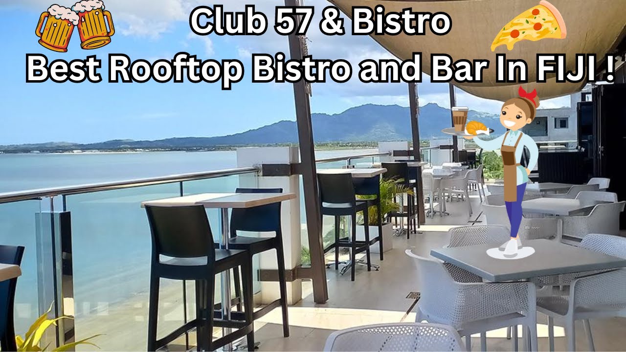 Club 57 & Bistro - BEST Rooftop Bistro and Bar in NADI, FIJI ! - YouTube