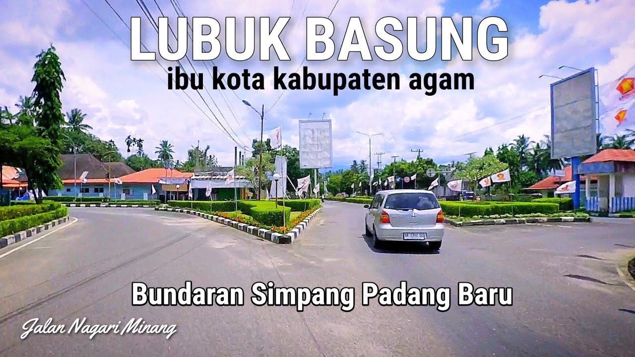 LUBUK BASUNG KABUPATEN AGAM SUMATERA BARAT - YouTube