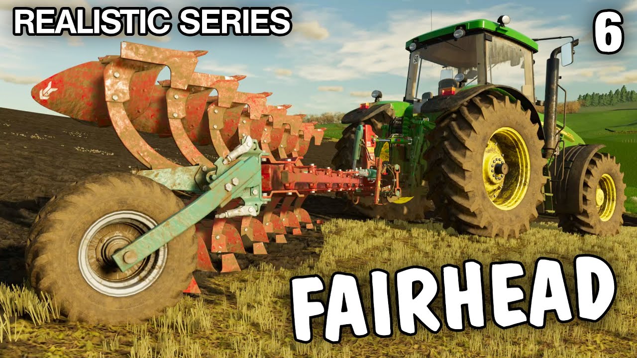 PLOUGHING ONTO A NEW FIELD | Let's Play Fairhead Realistic FS22 ...
