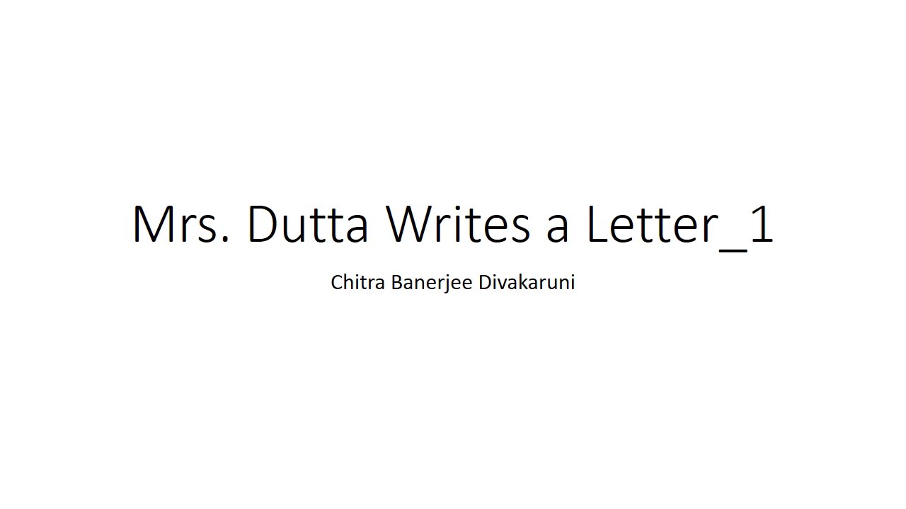 Mrs Dutta Writes a Letter (part 1) - YouTube