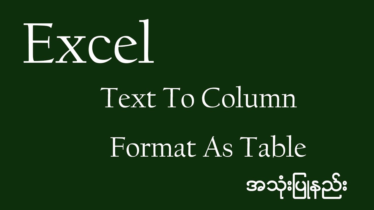 Excel Text To Column Format As Table YouTube Excel Text To Column Format As Table YouTube