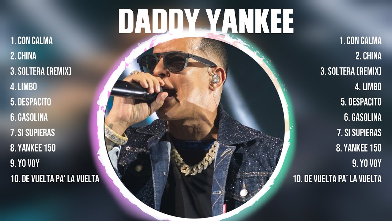 Las mejores canciones del álbum completo de Daddy Yankee 2024 - YouTube