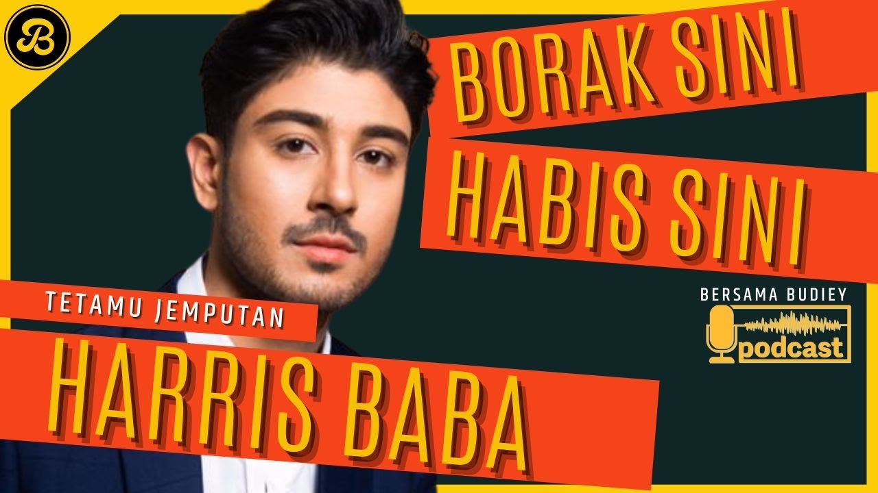 PODCAST BERSAMA HARRIS BABA, DULU PENYANYI KINI JADI PROMOTER, BAWA ...