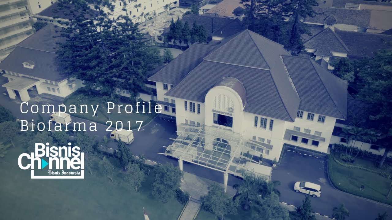 Company Profile - Biofarma 2017 - YouTube