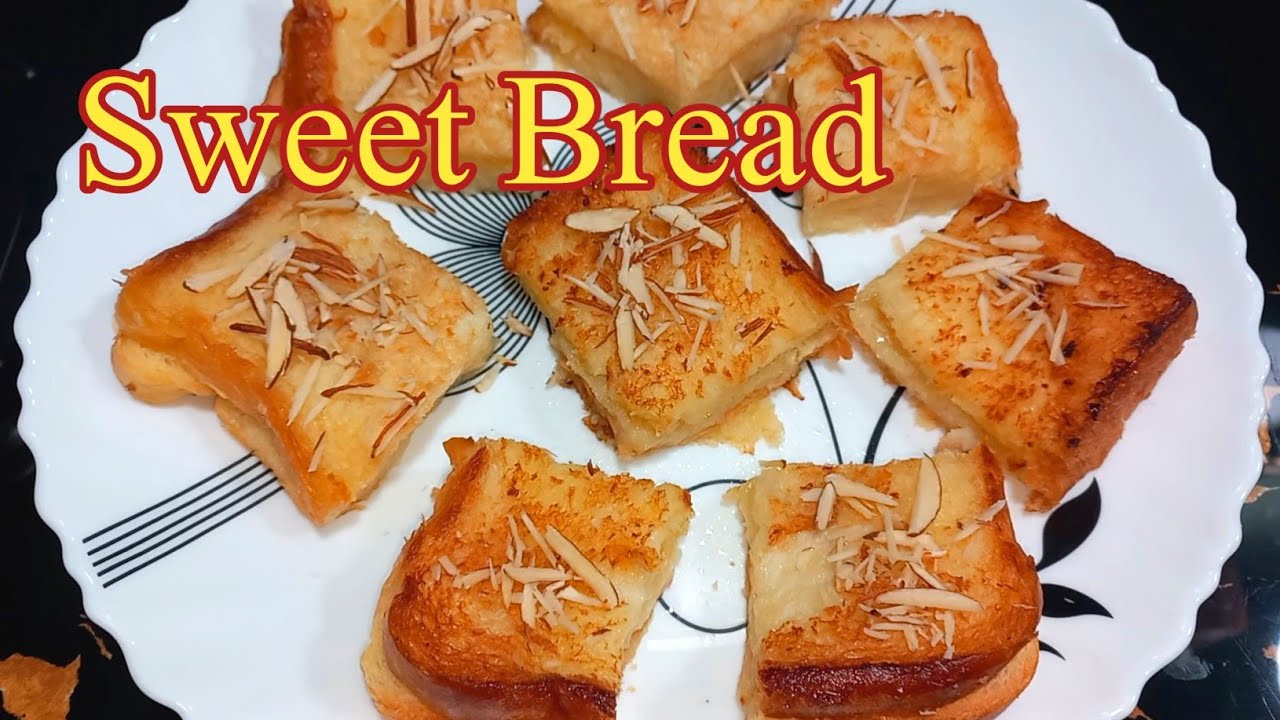 Sweet Bread Recipe | Easy Breakfast Recipe | French Toast Recipe ...