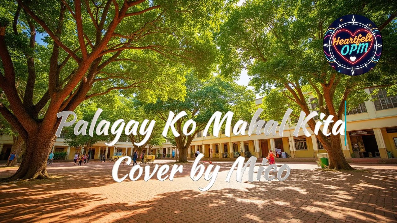 Palagay Ko Mahal Kita Cover by Mico - YouTube