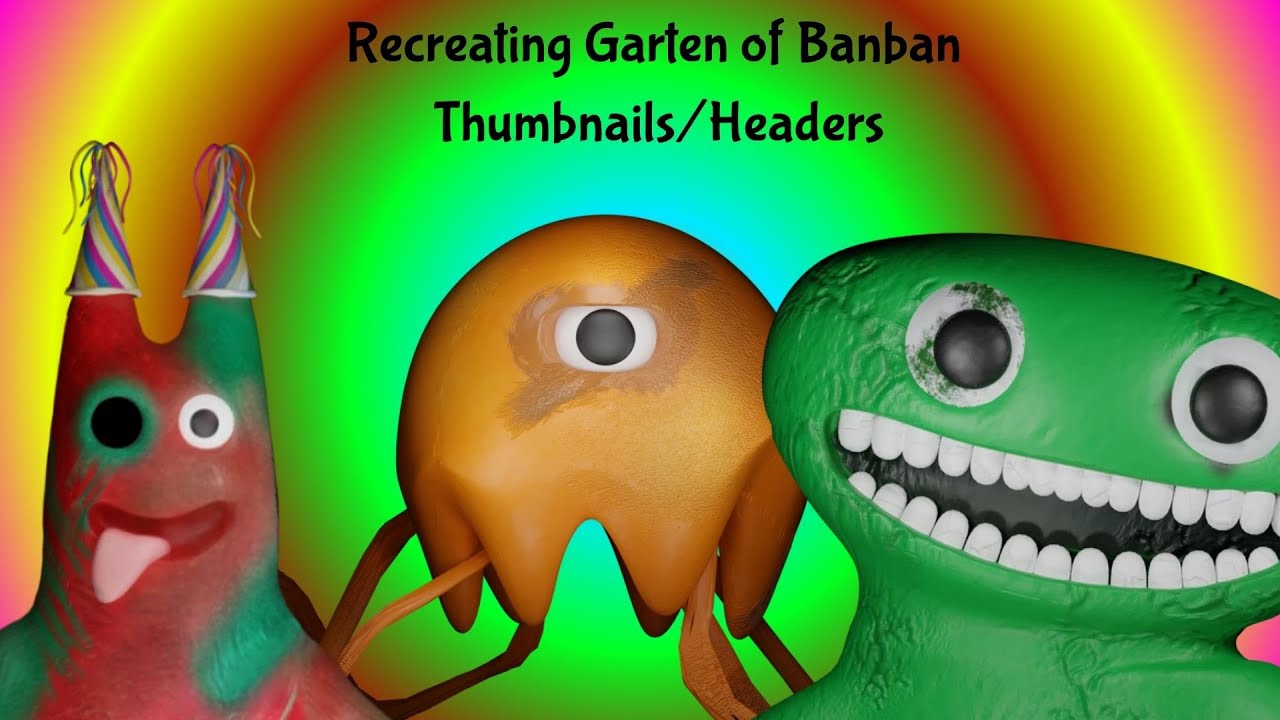 Recreating Garten of Banban thumbnails - YouTube