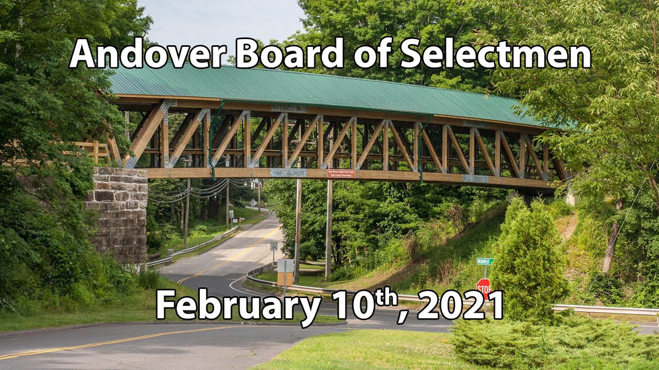 Andover Board of Selectmen - February 10, 2021 - YouTube