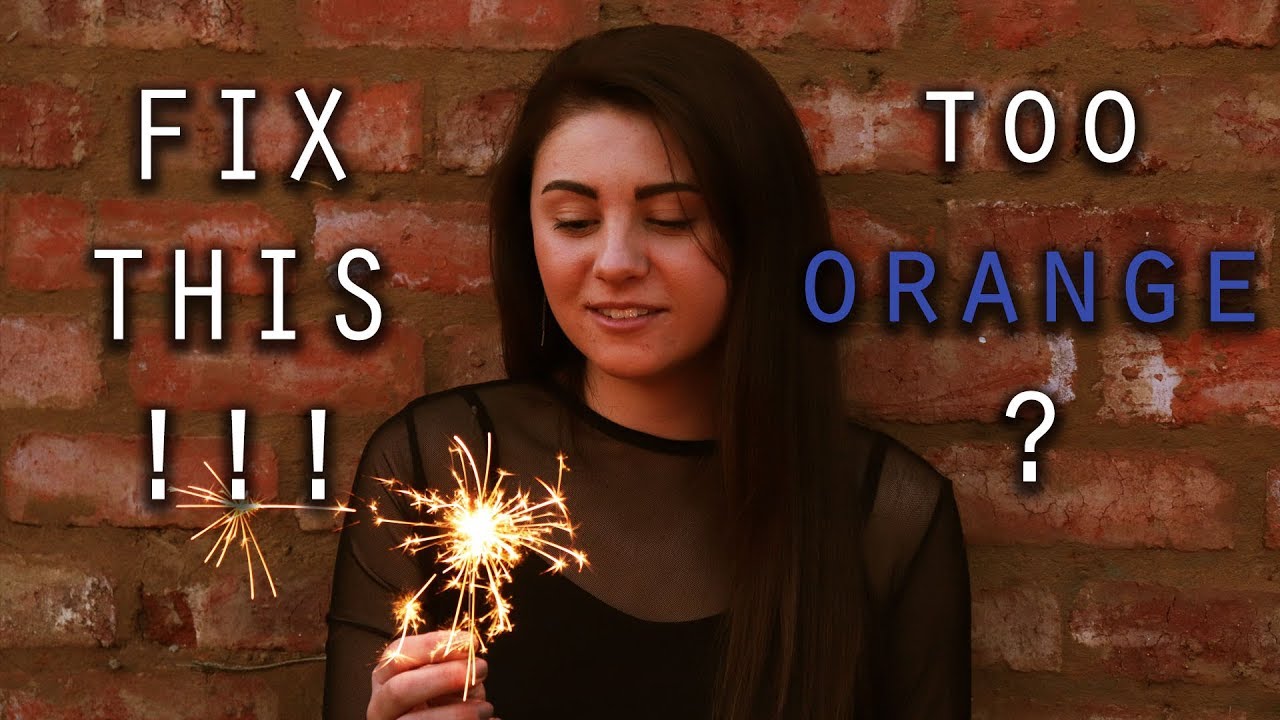 HOW TO FIX too ORANGE/BlUE Pictures! | Technique Tuesday! - YouTube