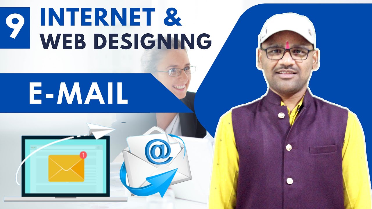 9. Internet and Web Designing Full Course | What is Email | History ...
