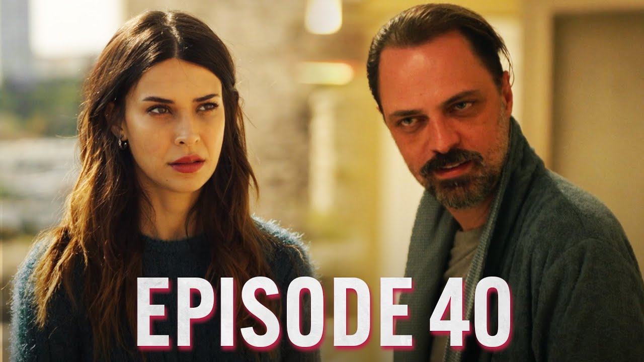 Another Chance (Turkish Drama Series) | Ep. 40 | English Subtitles ...