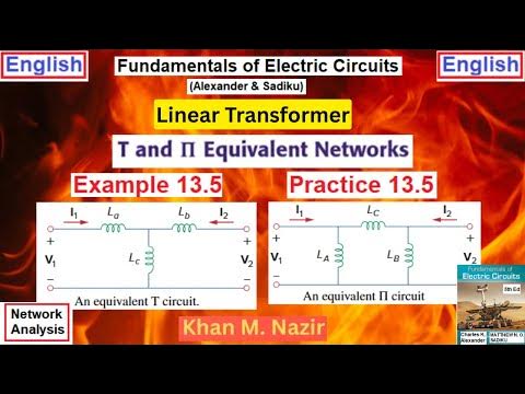 Linear Transformer || T and Pi Networks || Example & Practice Problem13 ...