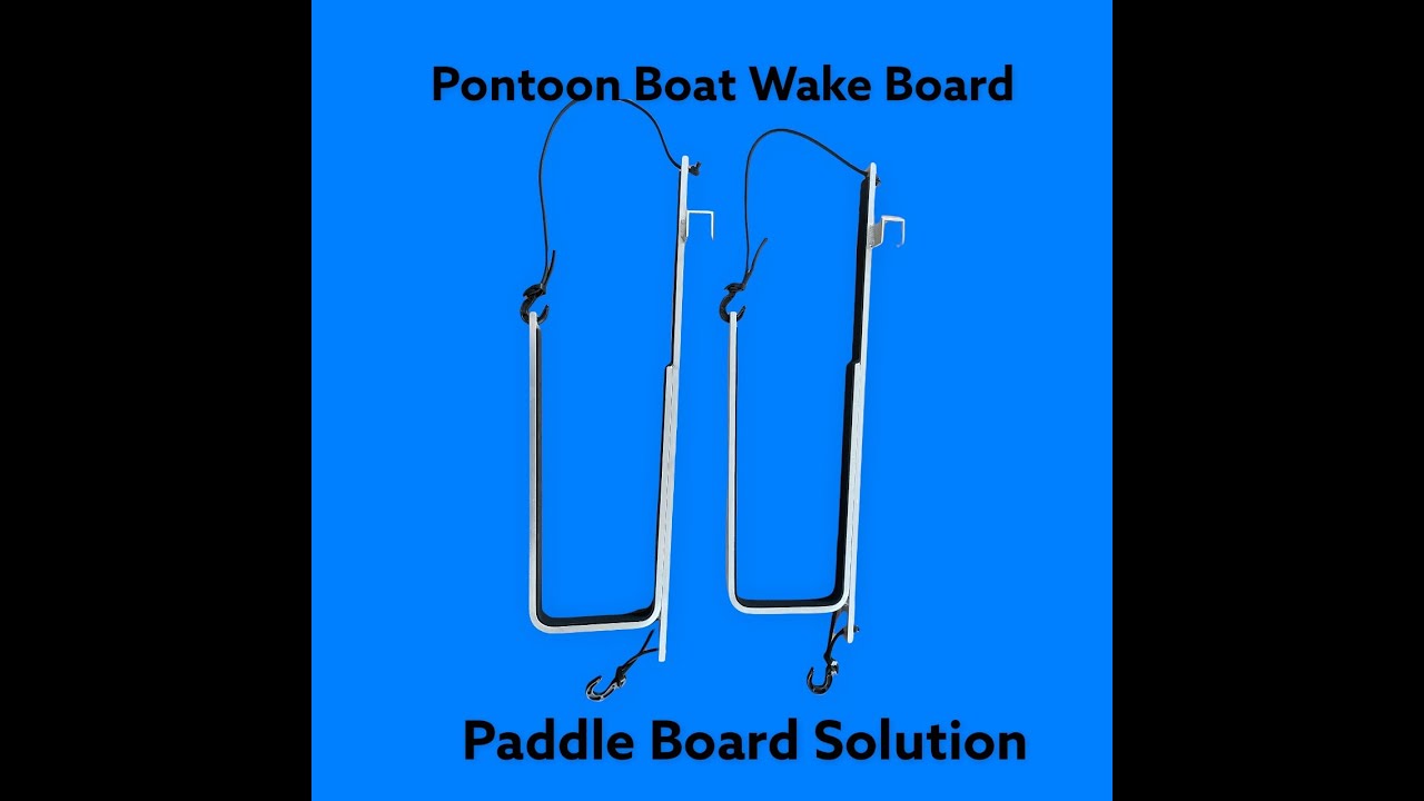 Pontoon Boat wakeboard/kneeboard/paddleboard Solution - YouTube