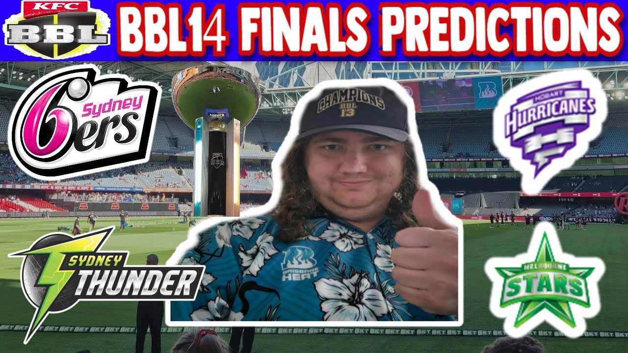 BBL14- Finals Predictions - YouTube