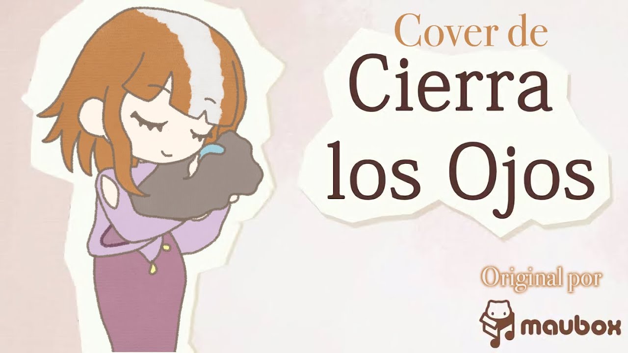 Cierra los ojos - Cover【Kaori Andoru】 - YouTube