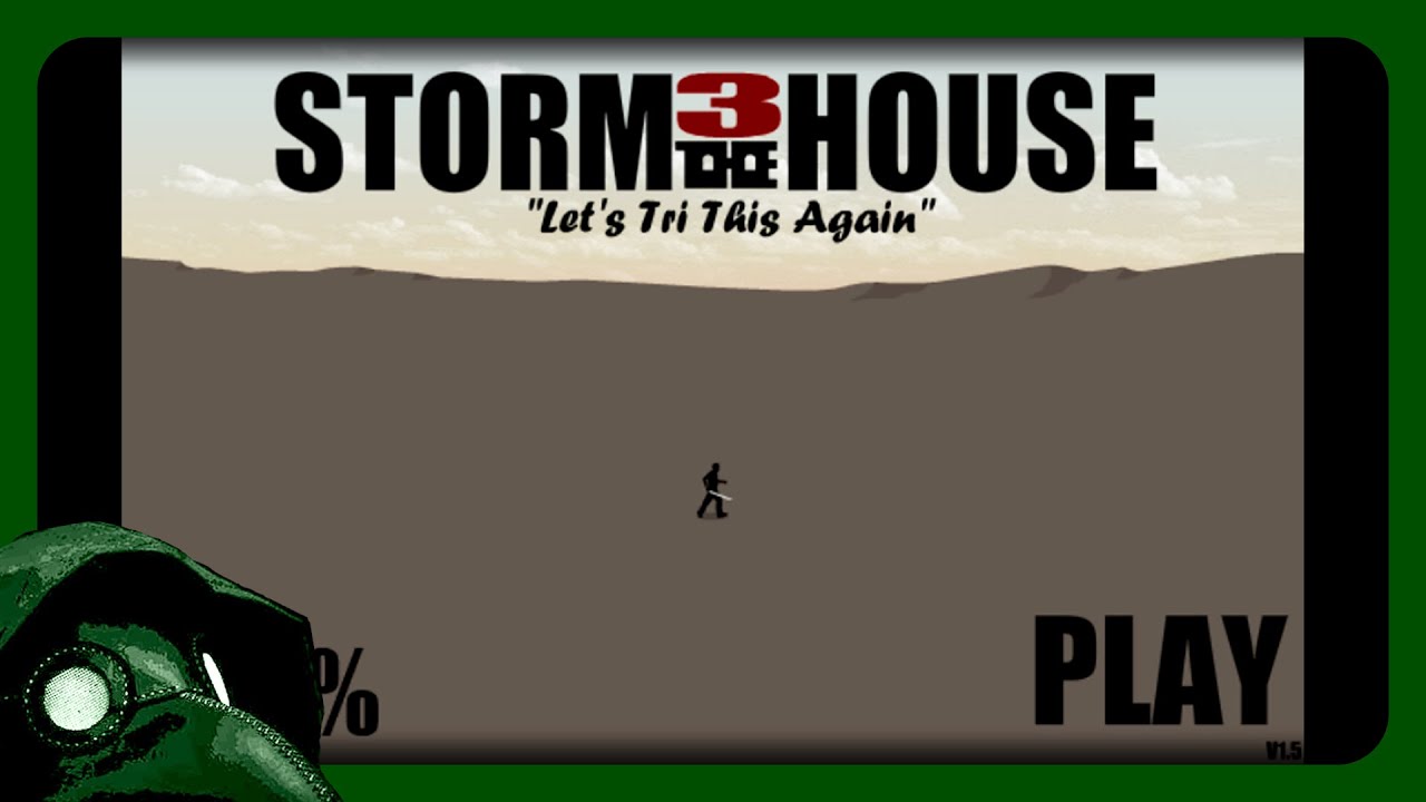 Storm The House 3 [Full Game - No Commentary] - YouTube