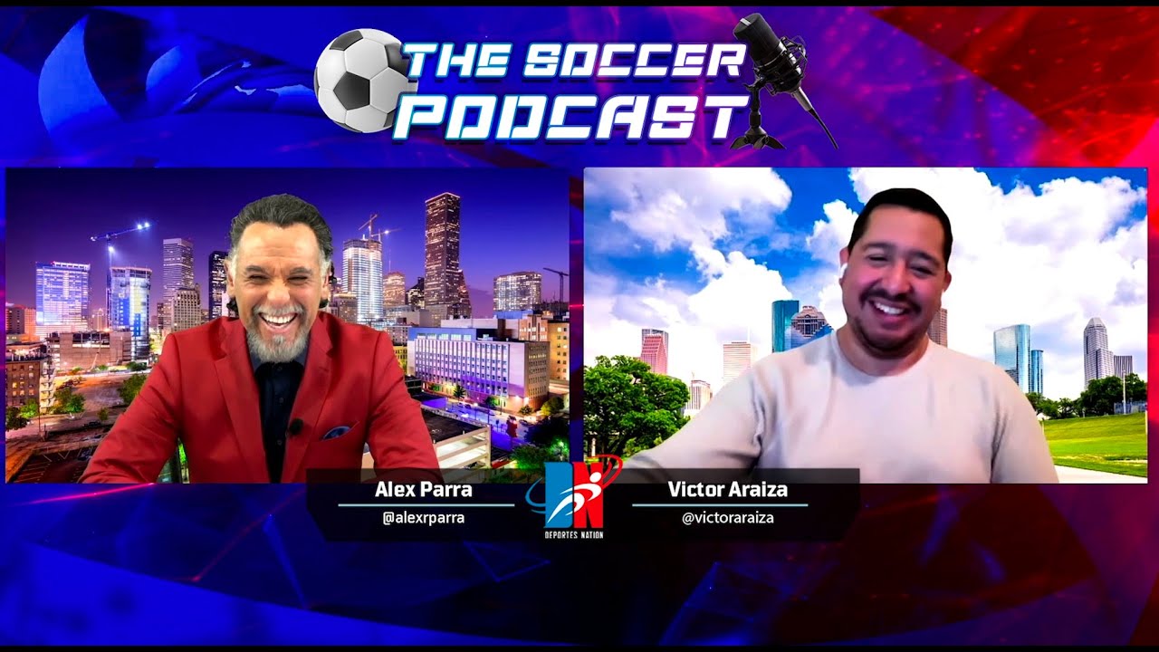 🎙️ The Soccer Podcast with Alex Parra & Victor Araiza - Talking MLS ...