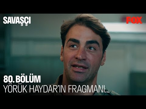 Yörük Haydar'ın fragmanı... Savaşçı 80. Bölüm