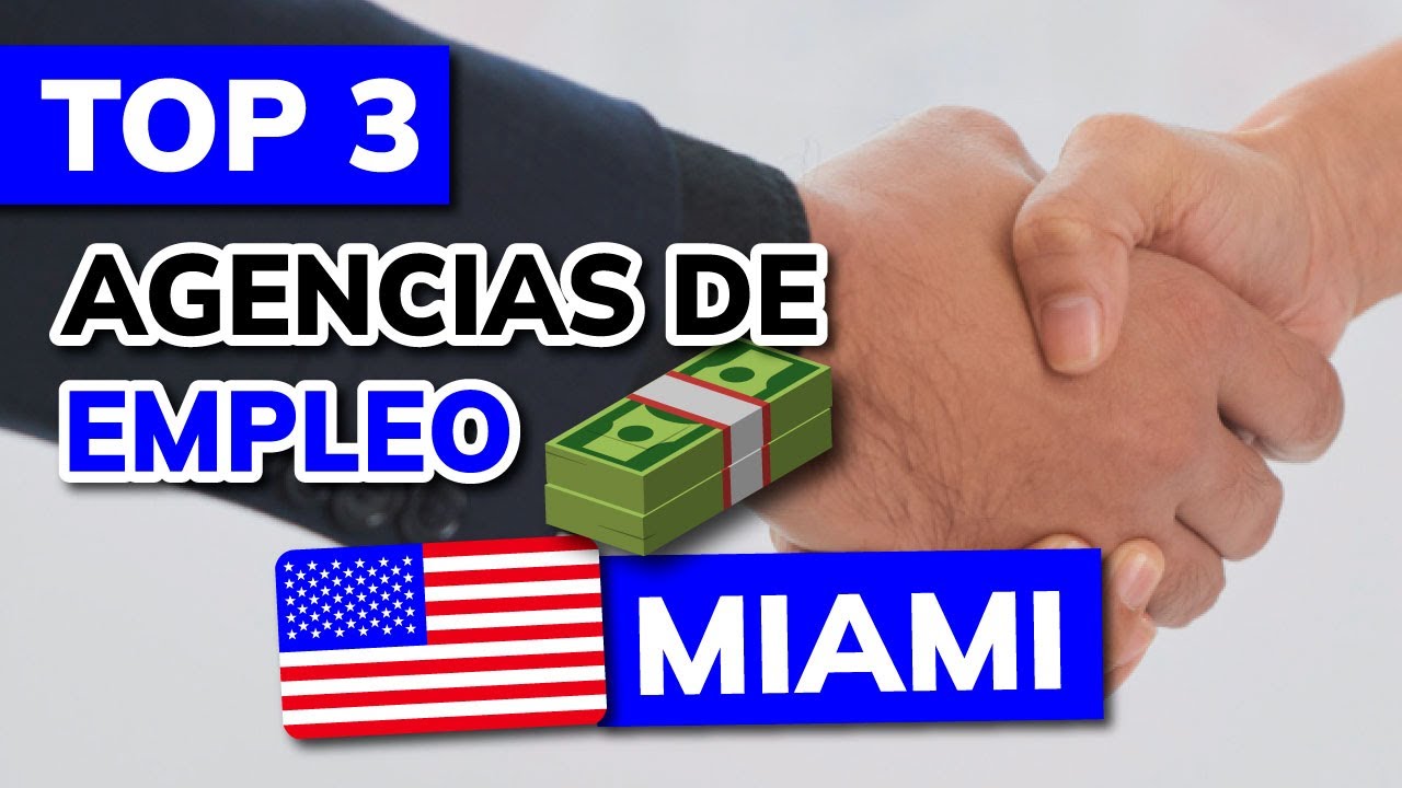 🥇 Las 3 mejores AGENCIAS DE EMPLEO en MIAMI (Estados Unidos) - YouTube