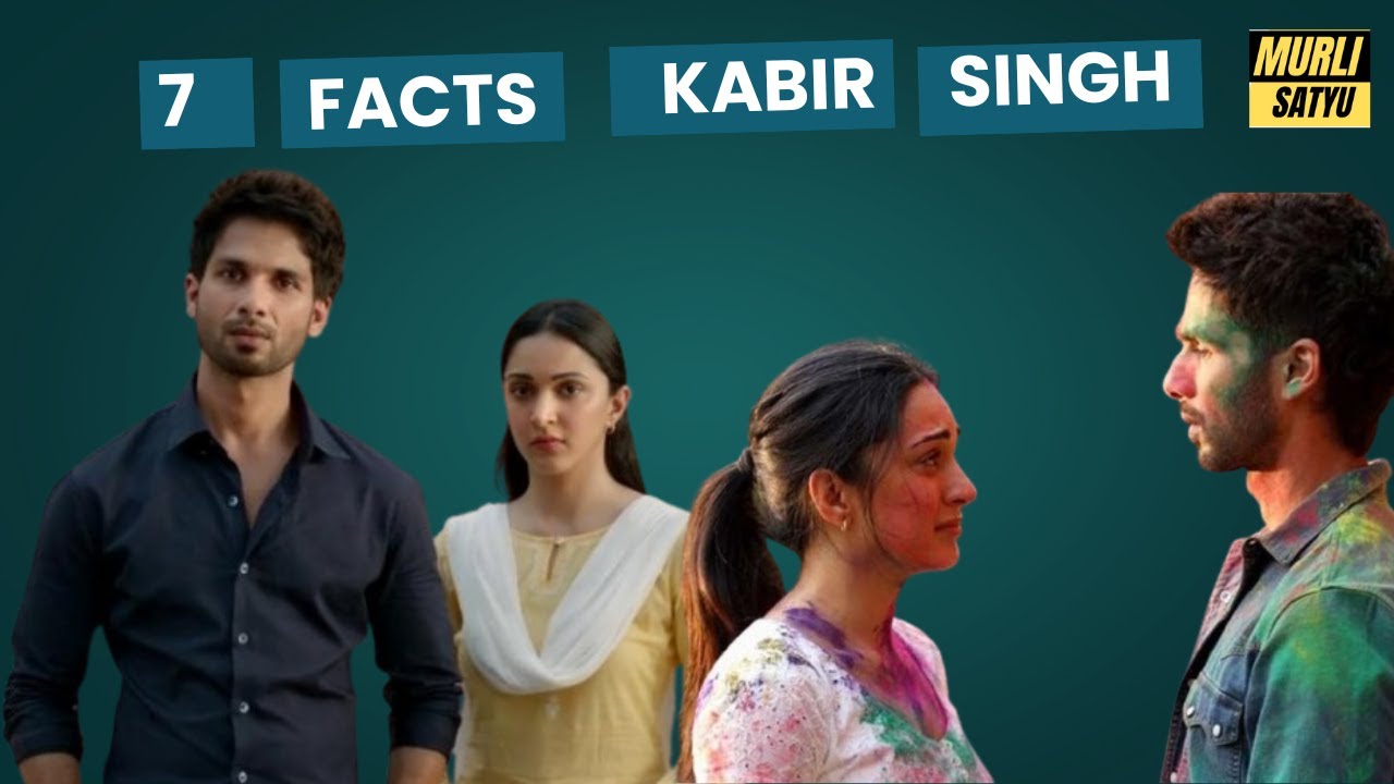 Top 7 Facts About Kabir Singh - YouTube