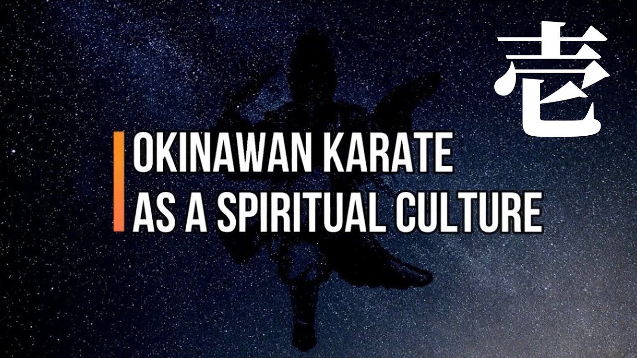 Okinawan Karate as A Spiritual Culture | Tetsuhiro Hokama | Okinawa ...