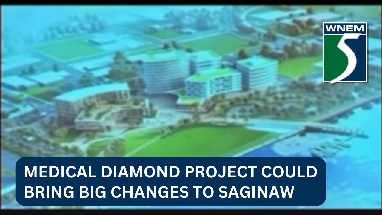 Proposed Medical Diamond project could bring big changes to Saginaw ...
