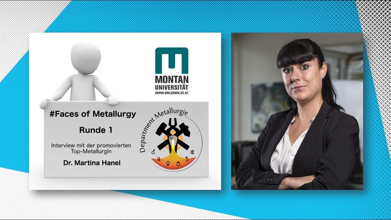 Faces of Metallurgy - Interview mit Frau Dr. Martina Hanel - YouTube