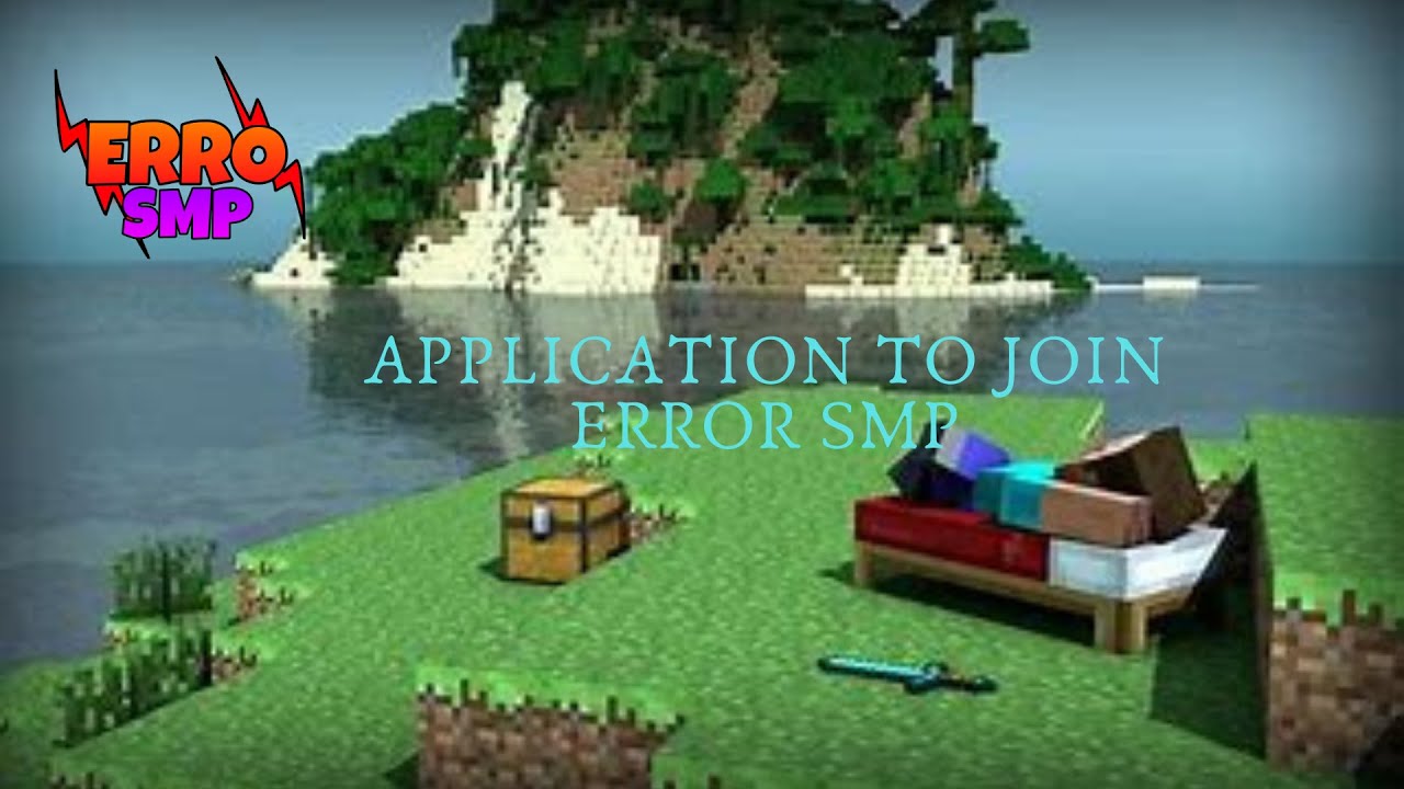 Application video to join Error Smp II @SenpaiSpider @YesSmartyPie @MR ...