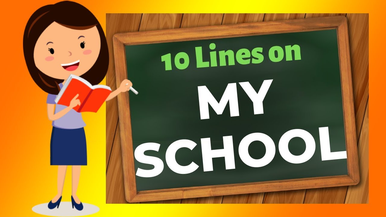 10 Lines on How to Write My School | Best Ways to Write | Mayra ...