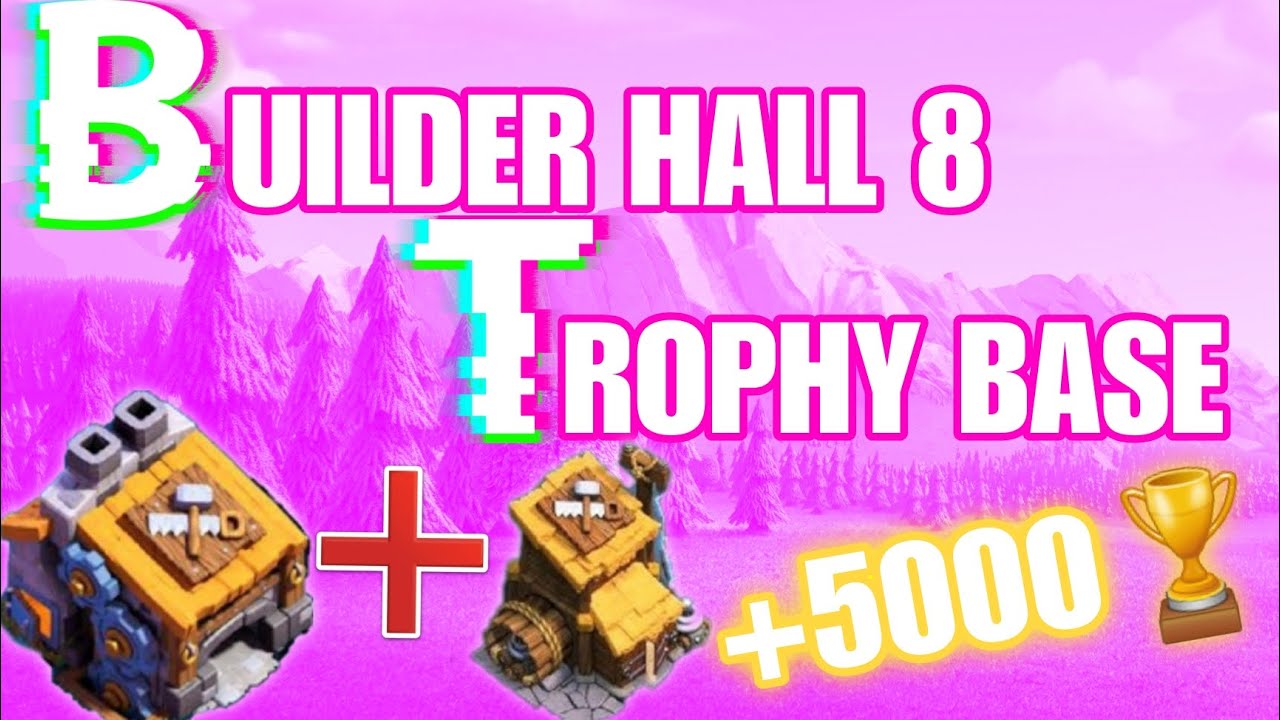 Insane! Builder hall 8 Unbeatable base | Trophy pushing base for bh8 ...
