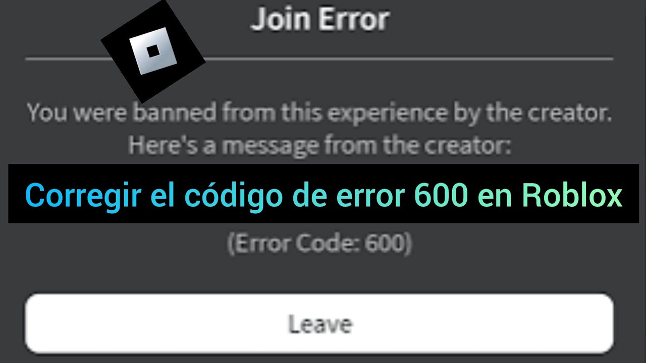 Cómo solucionar el código de error 600 en Roblox - YouTube