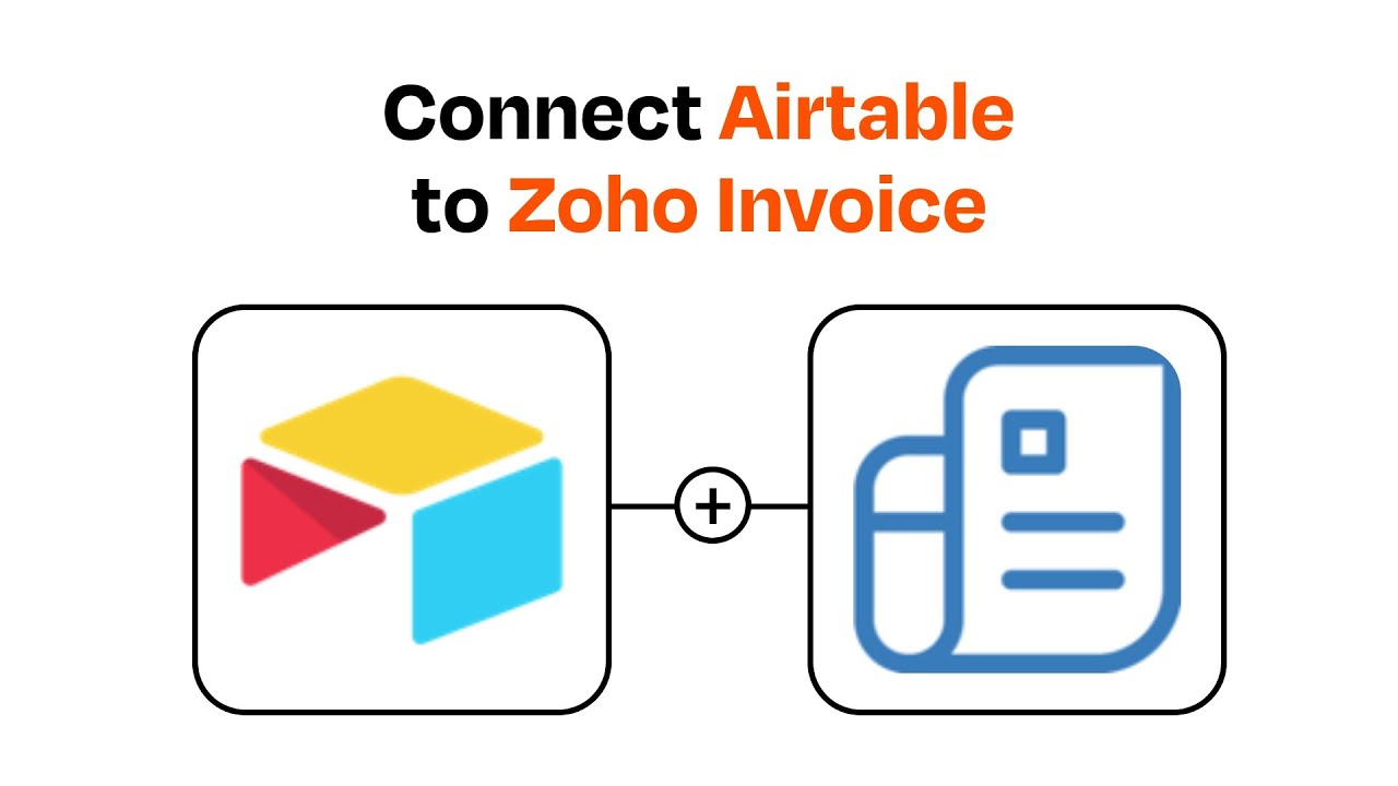 How to connect Airtable to Zoho Invoice - Easy Integration - YouTube