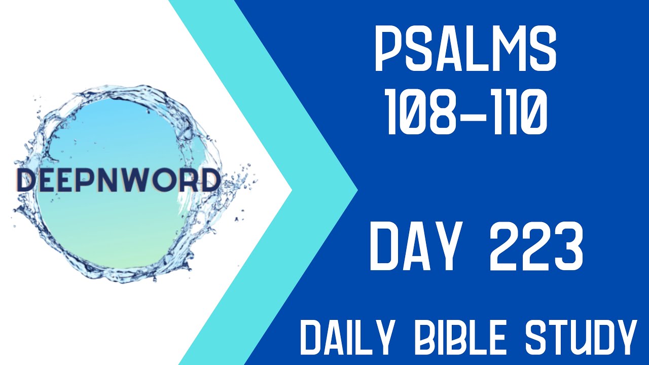 Psalms: Bible Study (Chapters 108-110) - YouTube