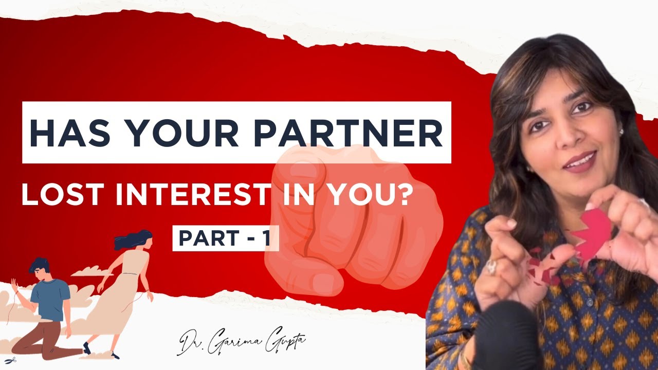 Has Your Partner Lost Interest In You? - YouTube