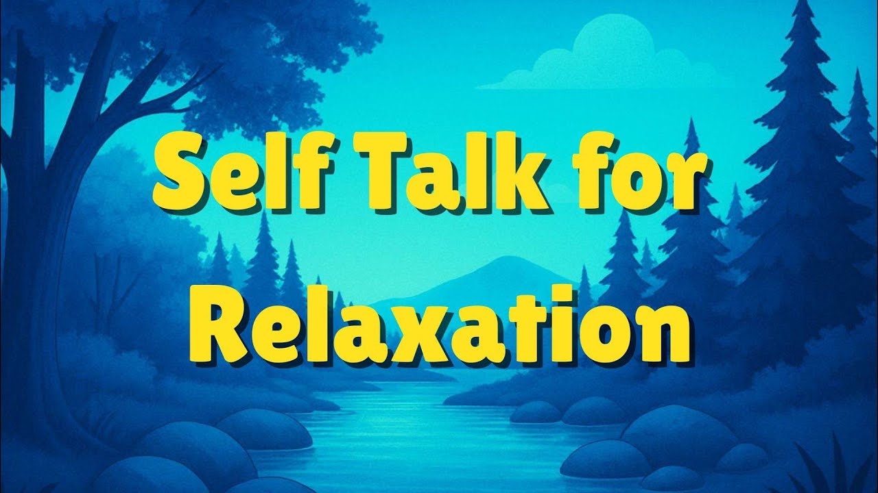 Relaxation Self Talk 🌸 Calm Your Mind & Release Stress - YouTube