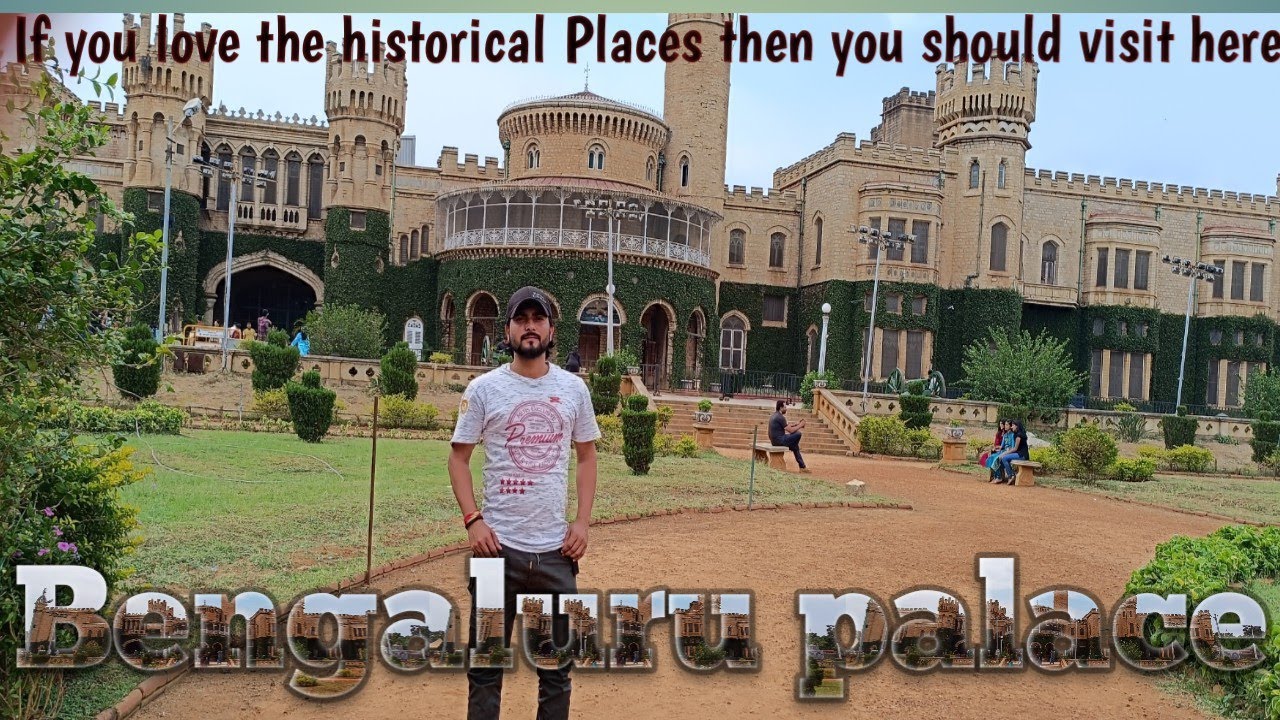 Detailed information about bengaluru palace!! travel, budget and all ...