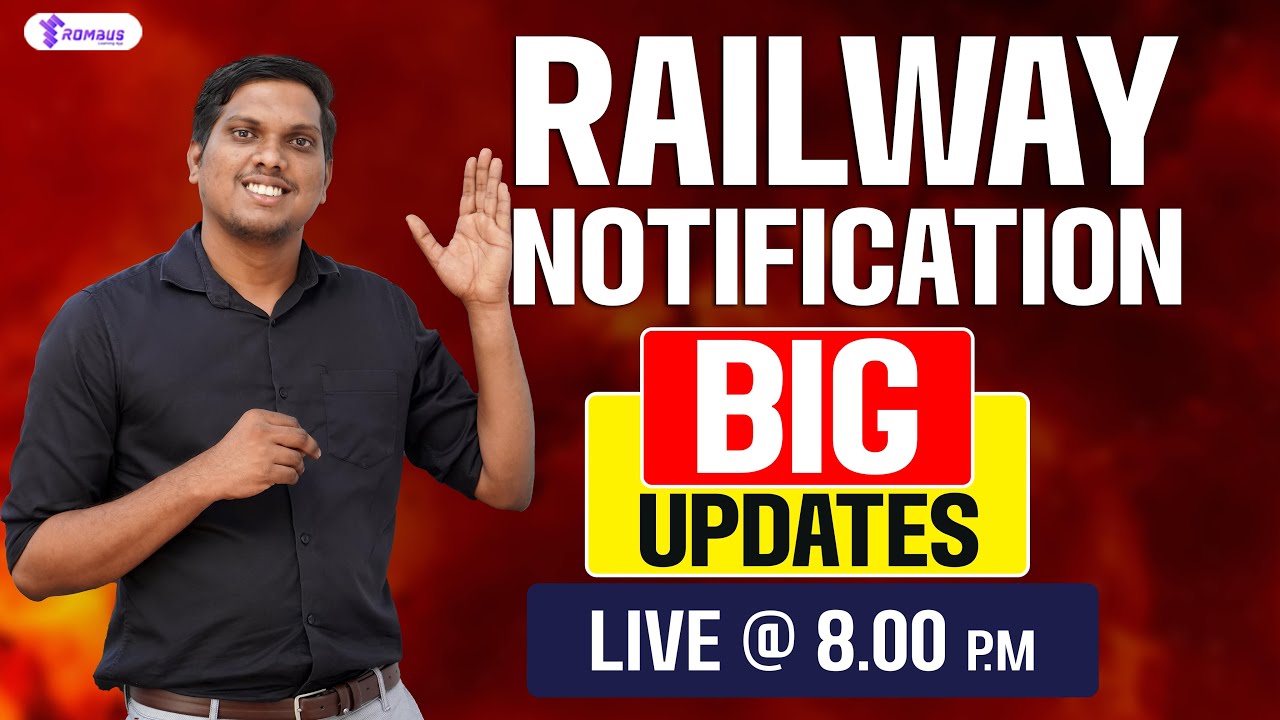 Railway Notification 2024 | Latest Updates | അറിയേണ്ടതെല്ലാം | Rombus ...