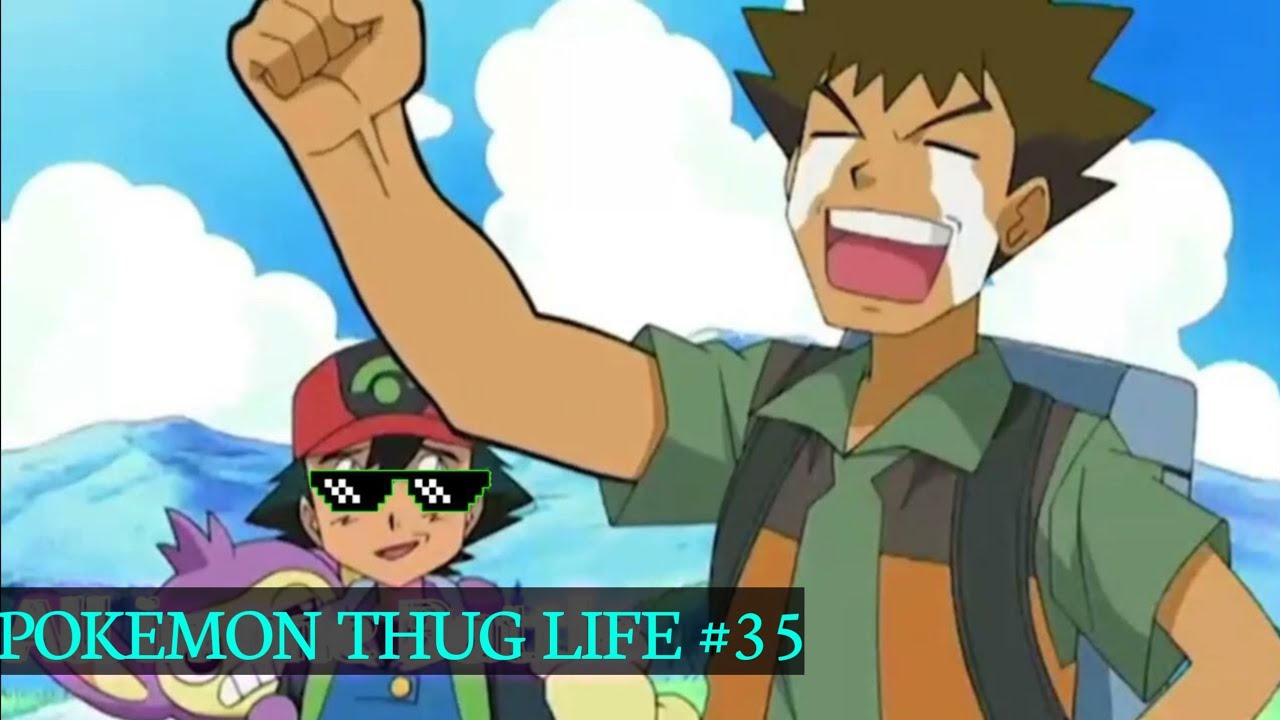 Pokemon thug life #35 Ash the boys meme - YouTube