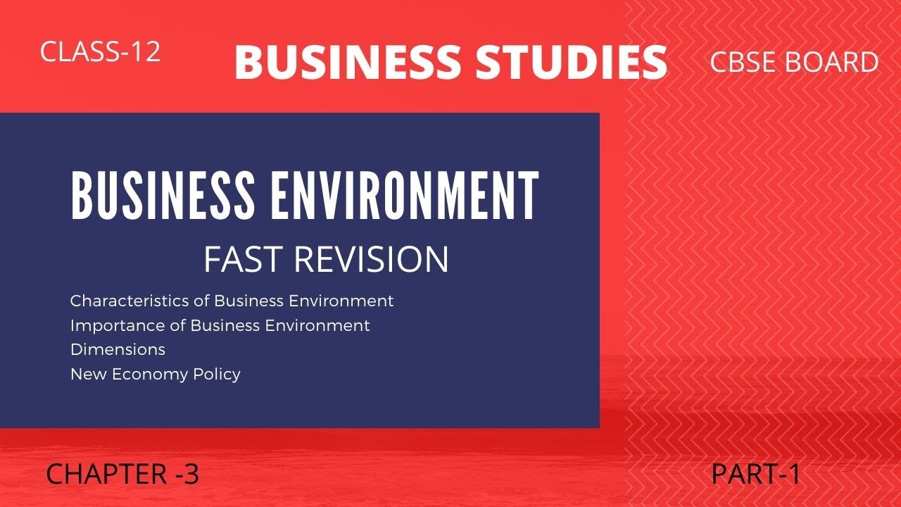 Business Environment | class 12 - Business Studies | Chapter 3 | Part-1 ...