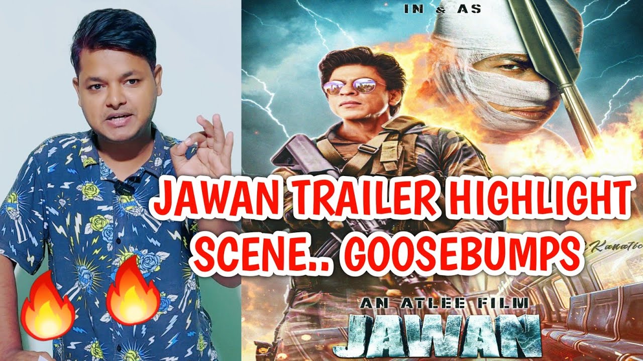 JAWAN TRAILER HIGHLIGHT SCENE | SHAHRUKH KHAN | ATLEE KUMAR - YouTube