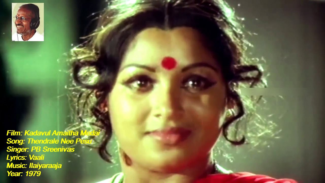 1979 - Kadavul Amaitha Medai - Thendraley Nee - Video Song [GQ Audio ...