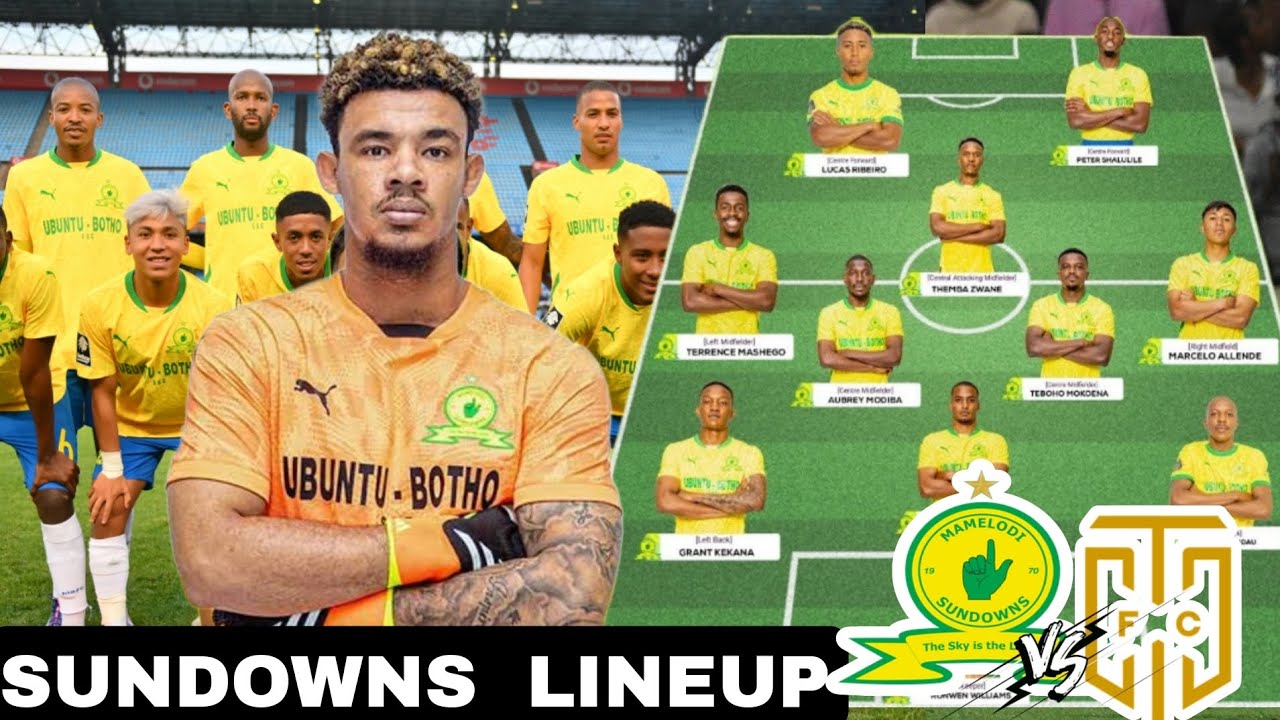 TACTICS ANALYSIS | Mamelodi Sundowns Official Starting Lineup Vs Cape ...