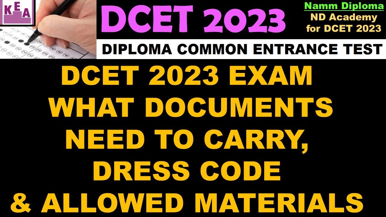 Documents Need to Carry for DCET 2023 Exam Hall |ND Academy for DCET ...