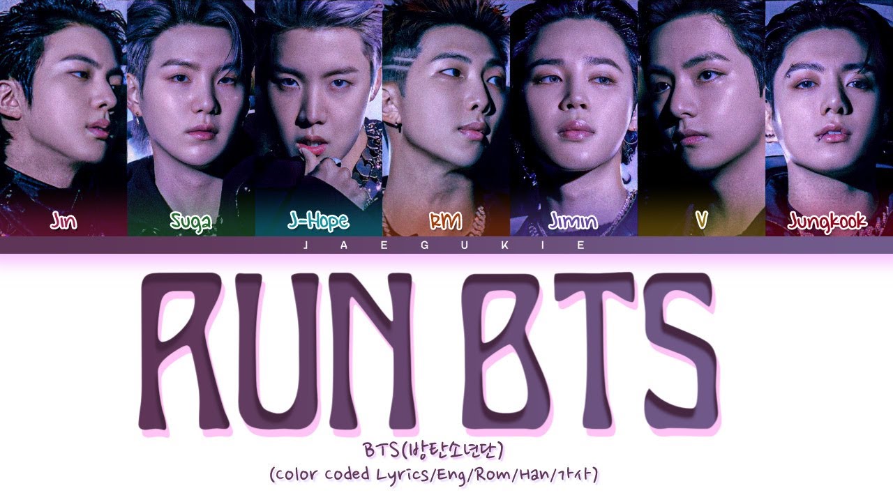 BTS Run BTS Lyrics (방탄소년단 달려라 방탄 가사) (Color Coded Lyrics) - YouTube