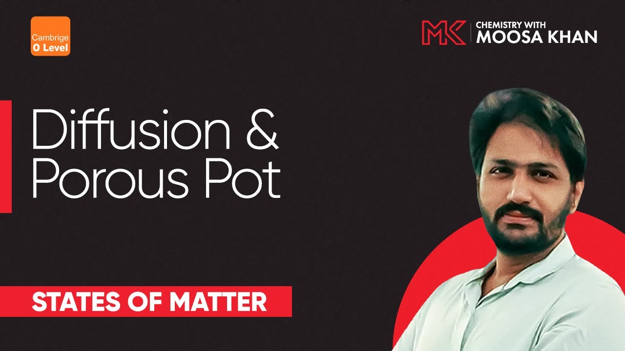 O Level | Diffusion & Porous Pot - YouTube