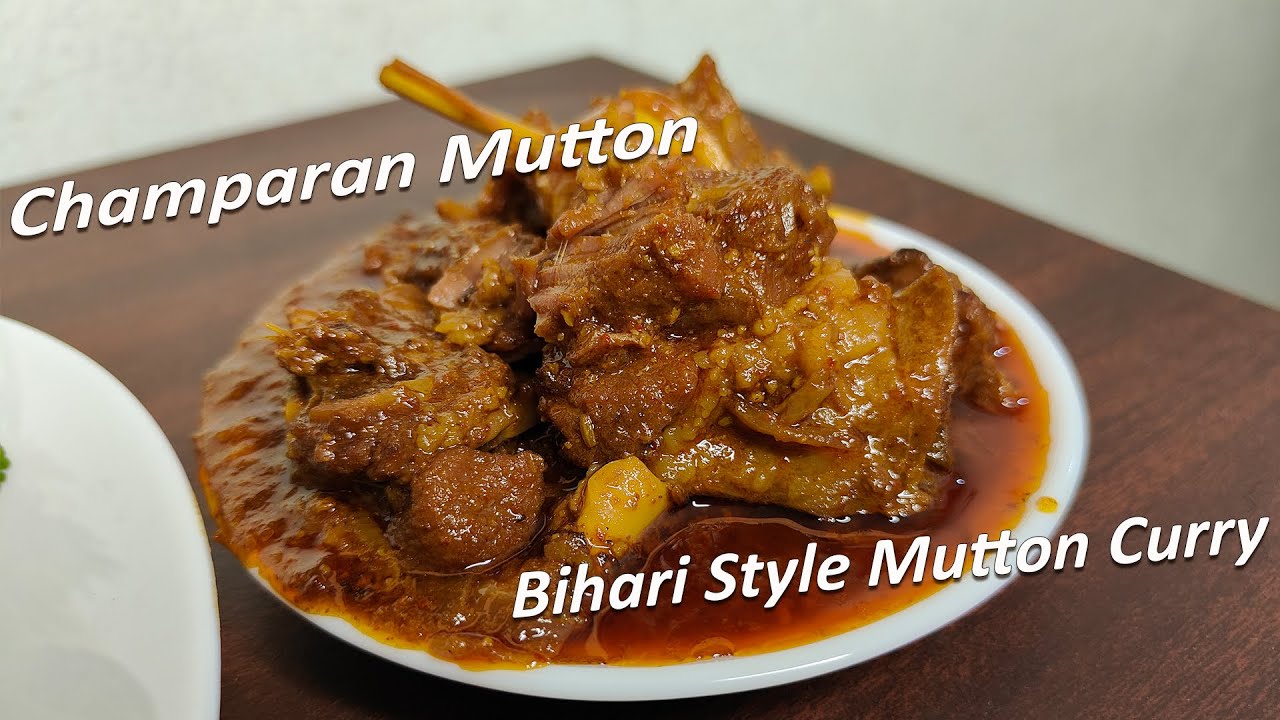 Champaran Mutton Curry In Cooker in Bihari Style | इतना स्वादिष्ट मटन ...