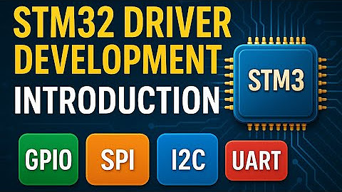 STM32 Driver Development || GPIO Driver || SPI Driver || UART Driver || I2C Driver - YouTube