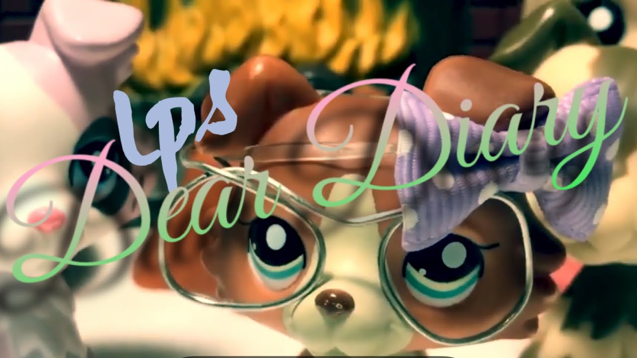 Lps Dear Diary ~{ intro }~ - YouTube