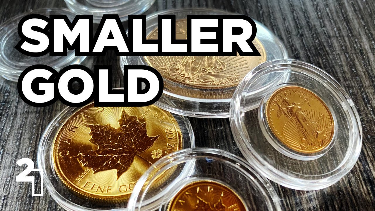 Smaller Fractional Gold Coins Again - YouTube