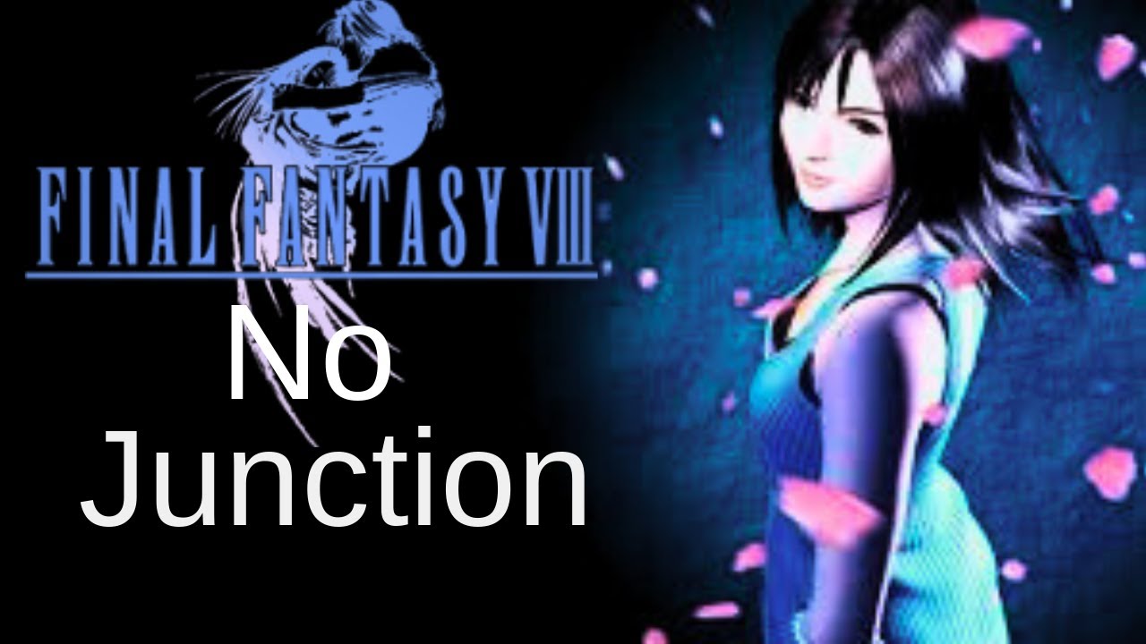 Final Fantasy 8 No Junction Run Stream Part 17 - YouTube